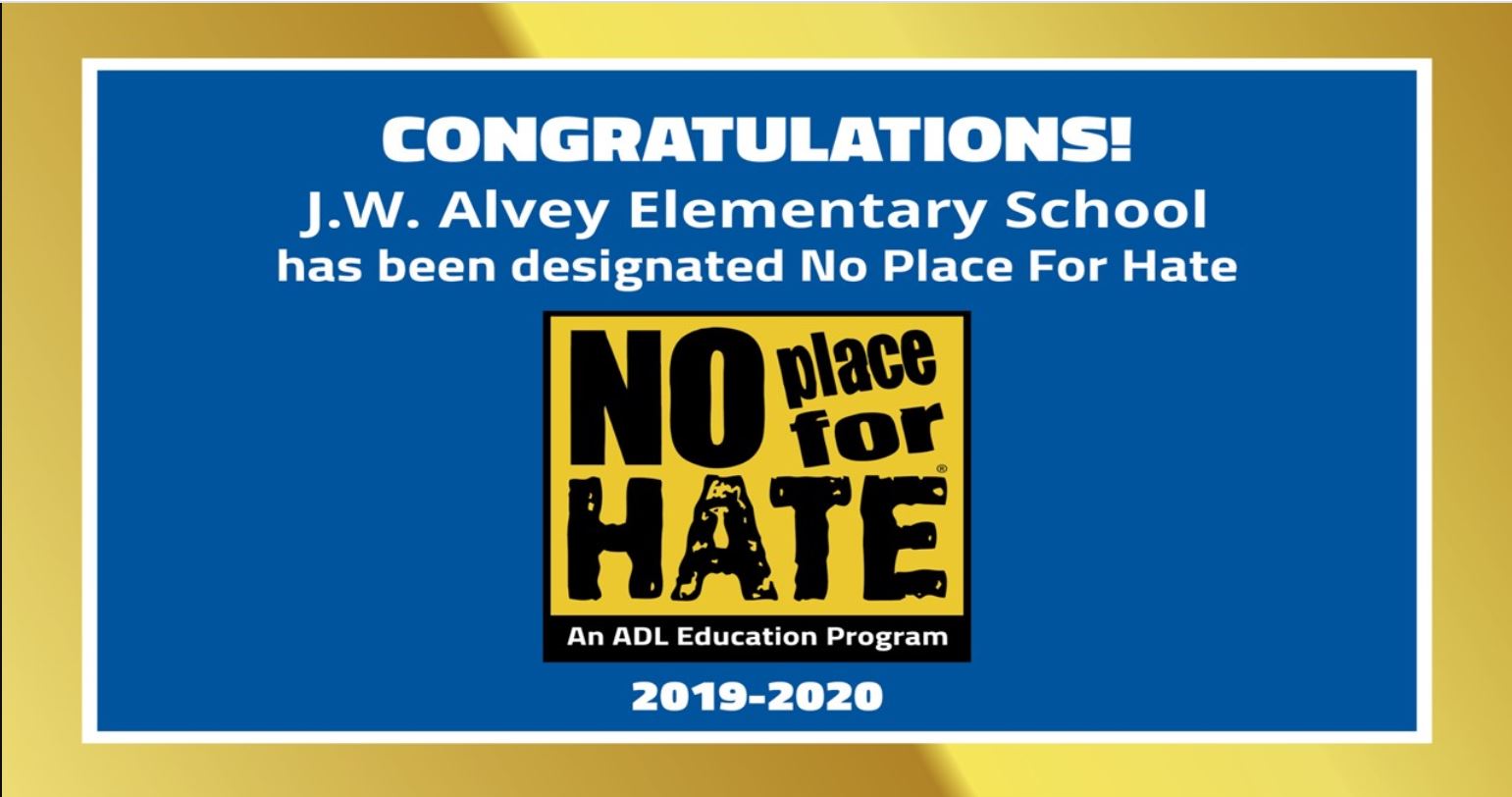 Alvey is a No Place for Hate School - Alvey Elementary School